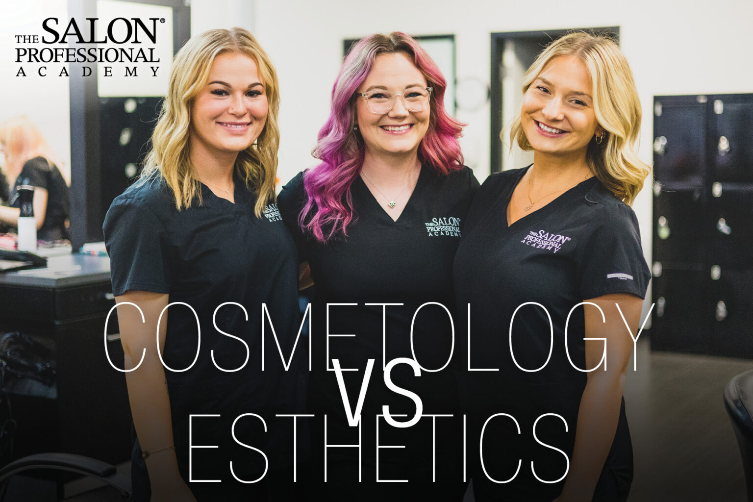 Cosmetology vs. Esthetics: What Program Should You Choose?